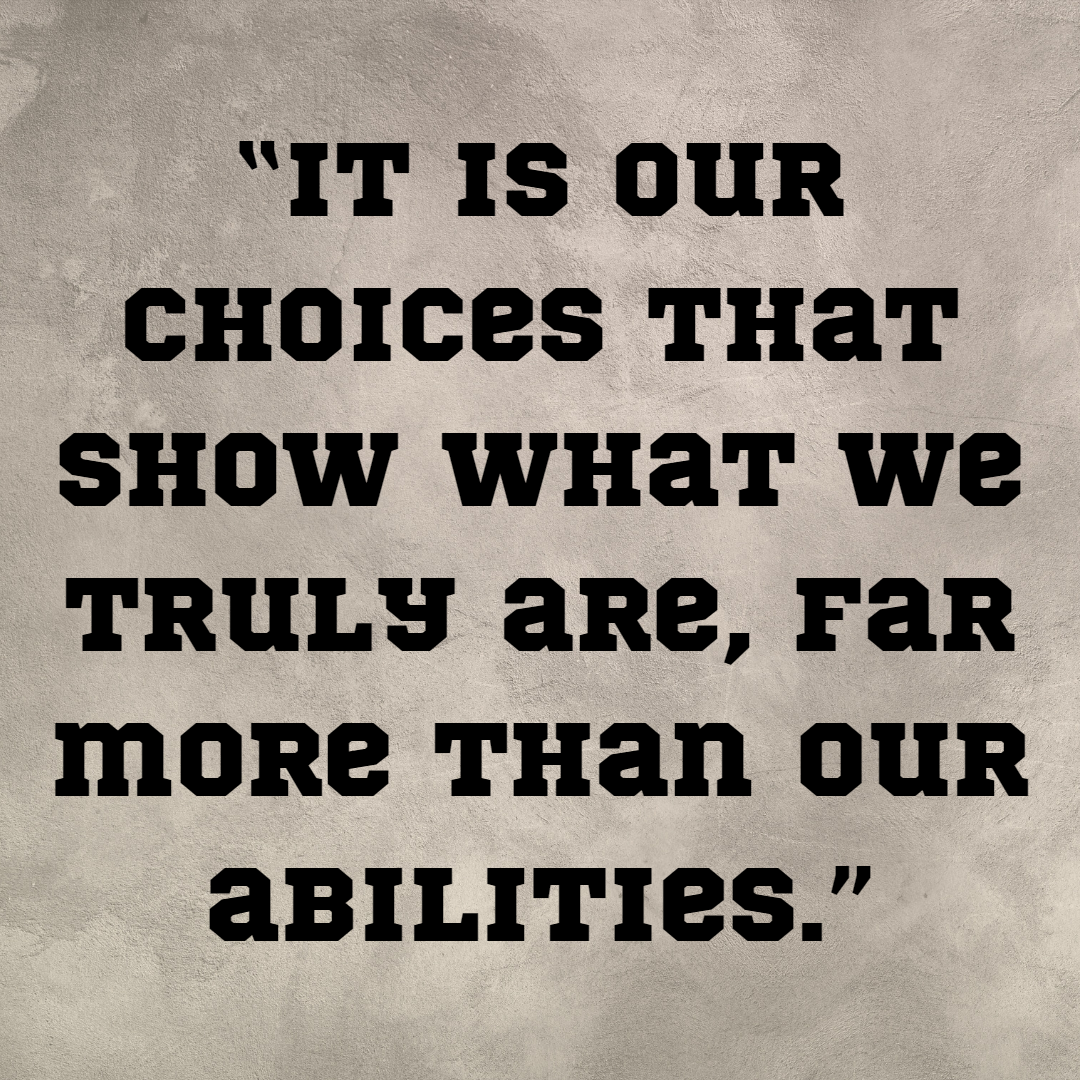 Dumbledore Choice Quotes