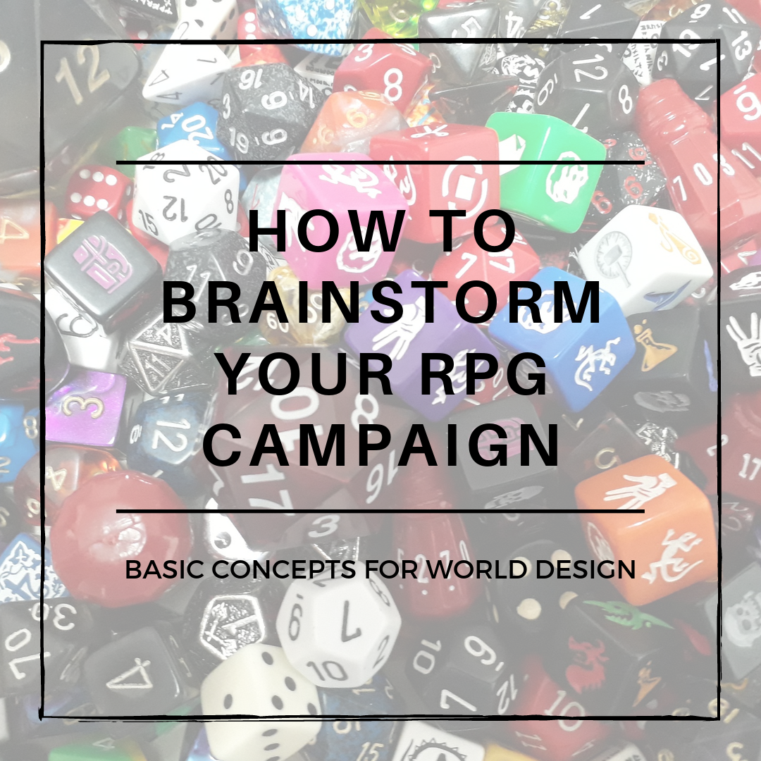 Brainstorming Your RPG Campaign - HobbyLark